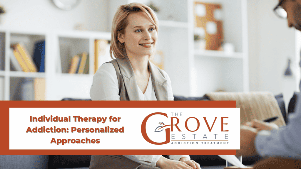 Individual Therapy for Addiction: Personalized Approaches