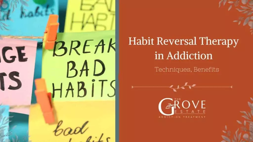 Habit Reversal Training in Addiction: Techniques, Benefits