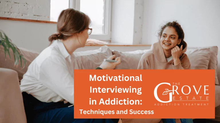 Motivational Interviewing in Addiction: Techniques and Success