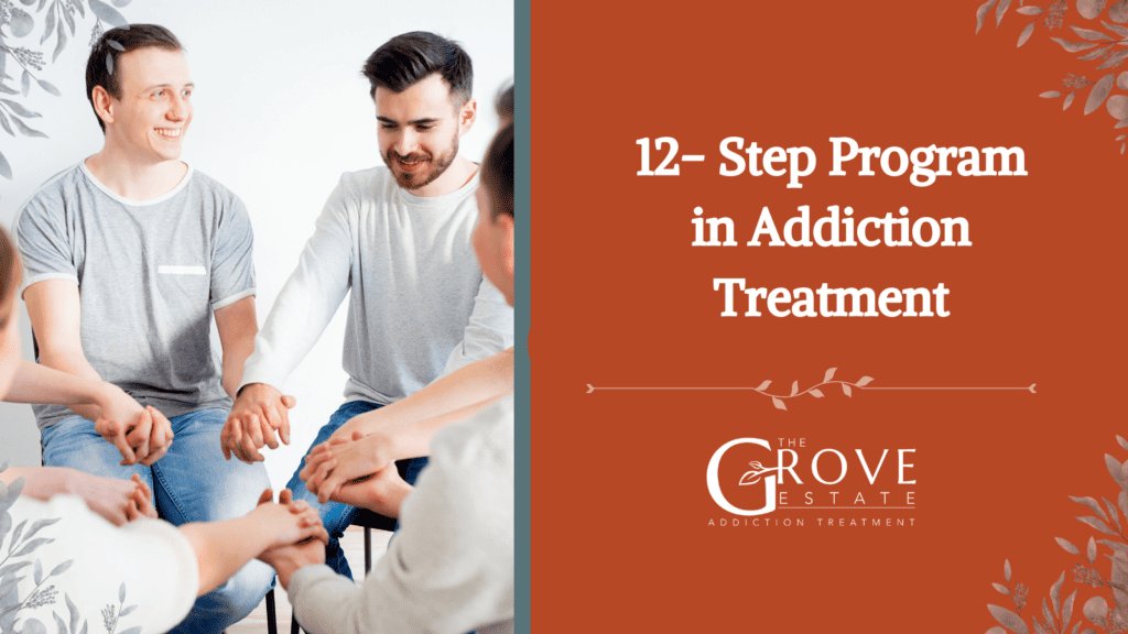 12-Step Program in Addiction Treatment