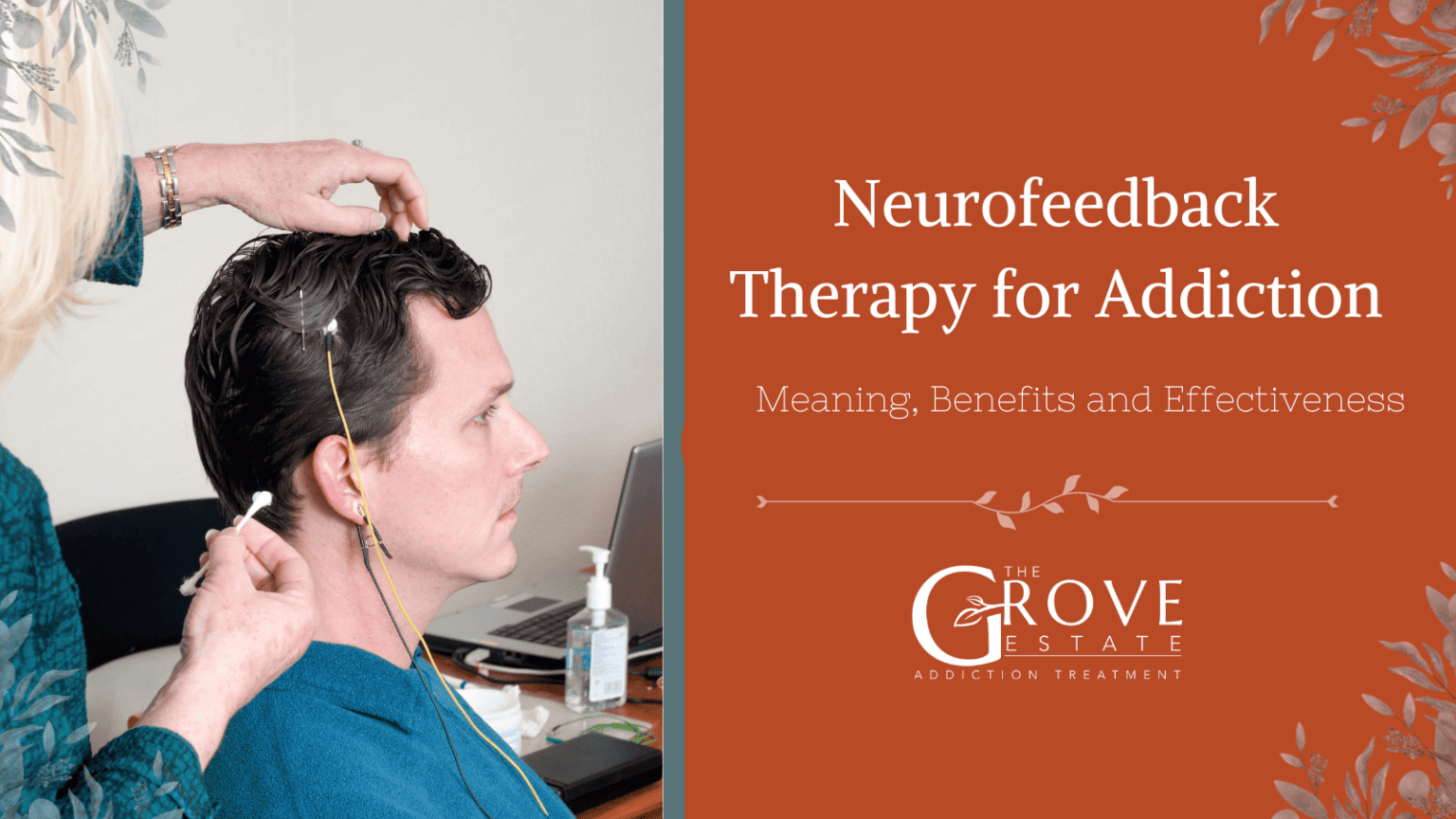 Neurofeedback Therapy for Addiction: Meaning, Benefits and Effectiveness