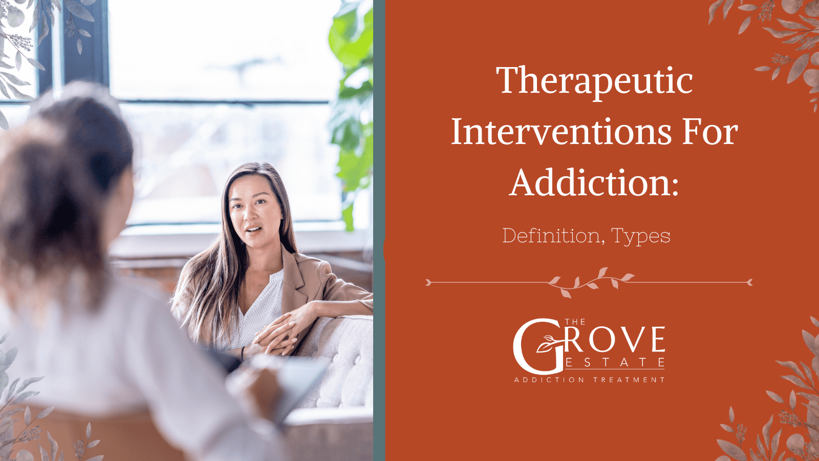 Therapeutic Interventions For Addiction: Definition, Types