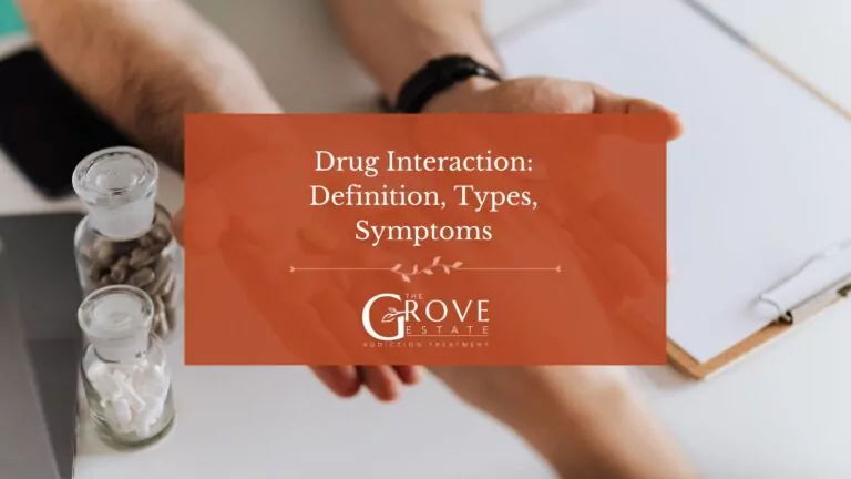 Drug Interaction: Definition, Types, Symptoms
