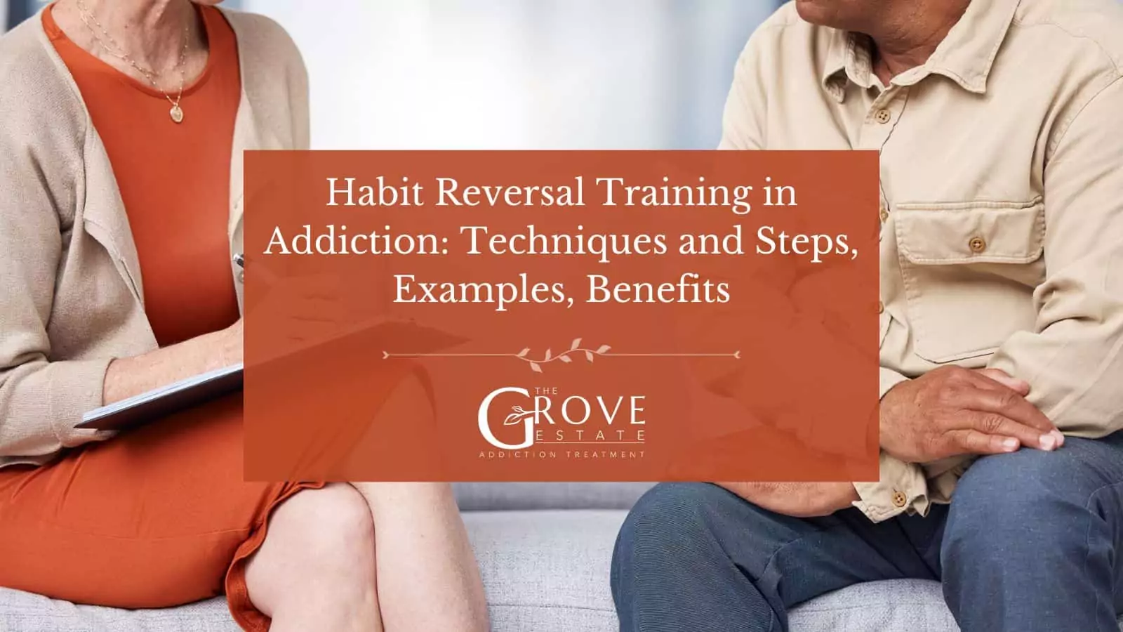 Addiction Habit Reversal Training: Techniques & Benefits