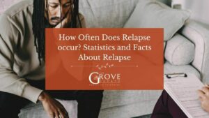 How Often Does Relapse Occur? Statistics and Facts About Relapse