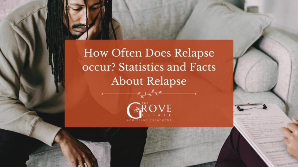 How Often Does Relapse Occur? Statistics and Facts About Relapse