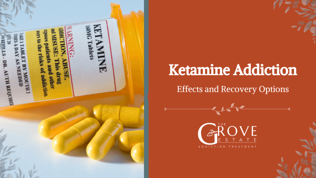 Ketamine Addiction: Signs, Effects, Dangers and Treatment Options