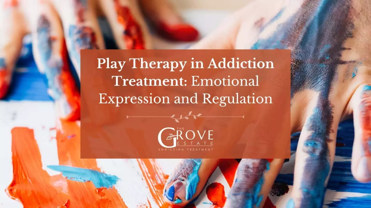 Play Therapy in Addiction Treatment: Emotional Expression and Regulation